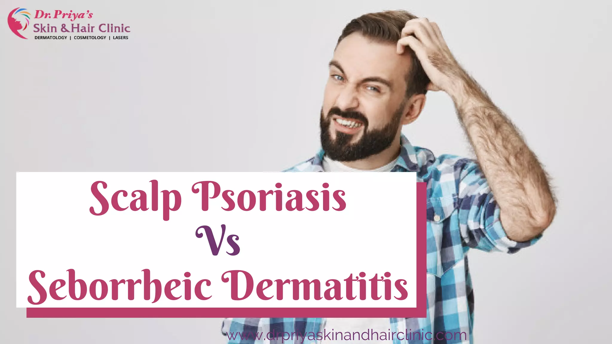Scalp Psoriasis Vs Seborrheic Dermatitis | PPT