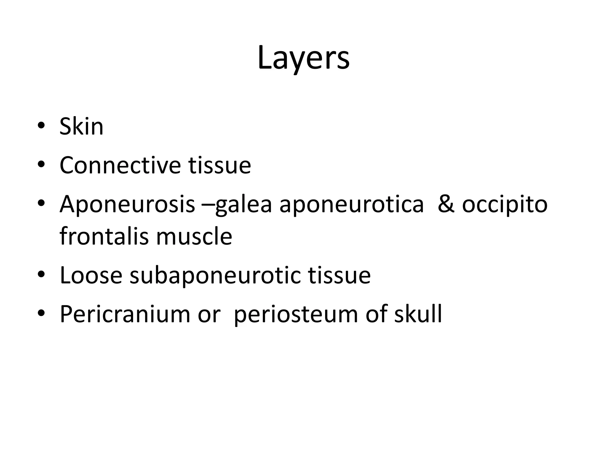 SCALP: tissue that covers calvaria of skull | PPT