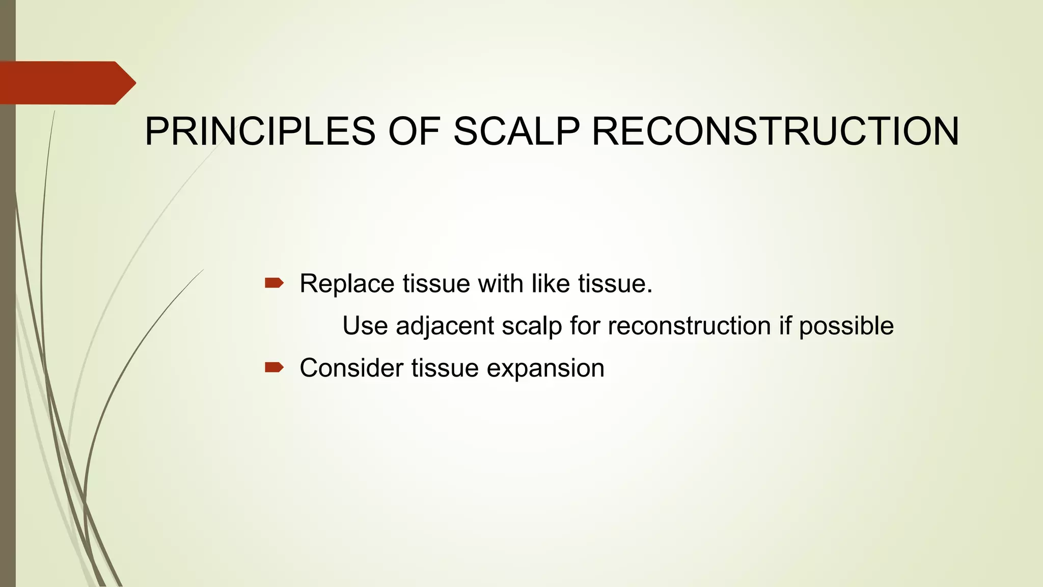 Ortichochea three flap scalp reconstruction by Dr Ali Mujtaba | PPTX