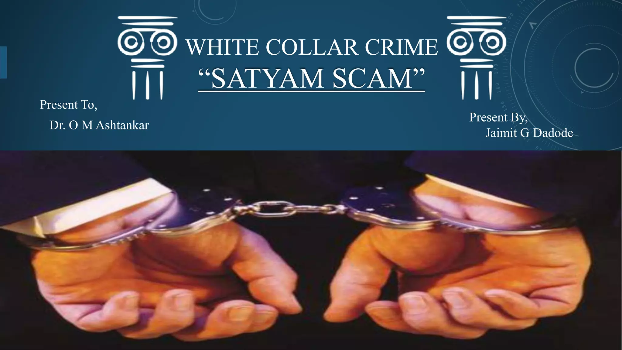Satyam Scam presentation | PPT