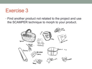 SCAMPER: An Ideation technique | PPTX