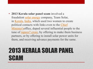 Scams in india 2012-2013 | PPT