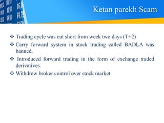 Scams in indian capital market and reforms based on that scams | PPTX