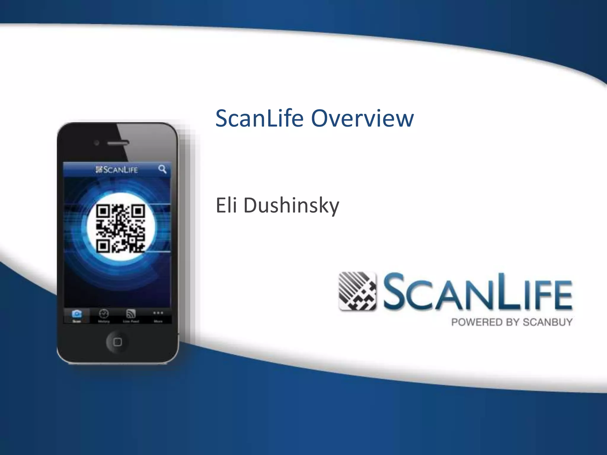 Scanbuy overview eli dushinsky | PPTX