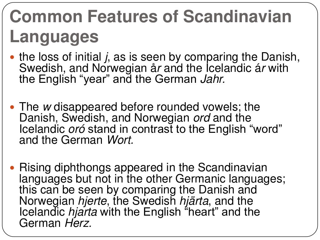 Scandinavian languages (The North Germanic languages)