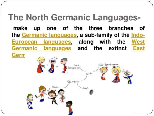 Scandinavian languages (The North Germanic languages)