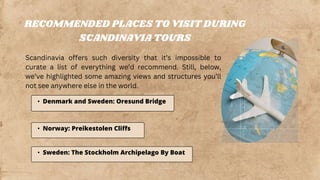 Scandinavian Travel Checklist Designing a Bespoke Tour Across Northern ...