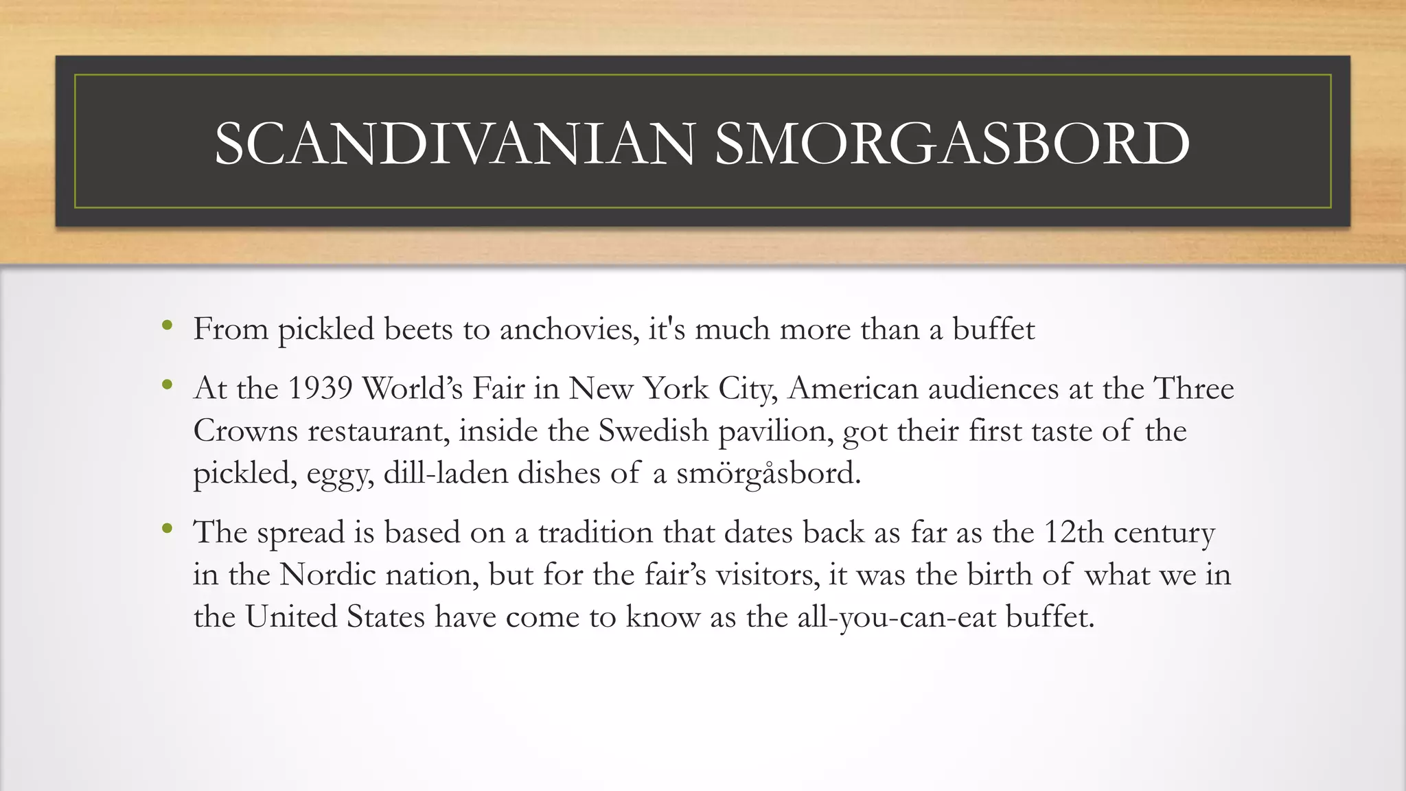 Scandivanian smorgasbord definition and popular dishes | PPTX | Cooking ...