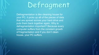 Scan,format,partition hdd,defragmentation | PPTX