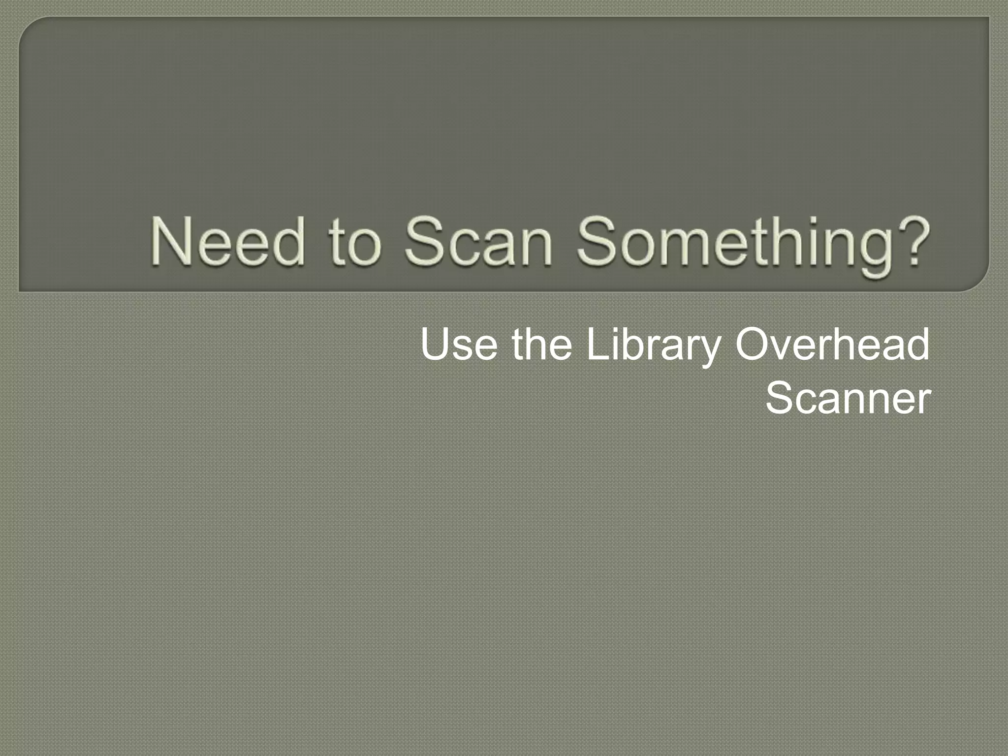 Scanner | PPT