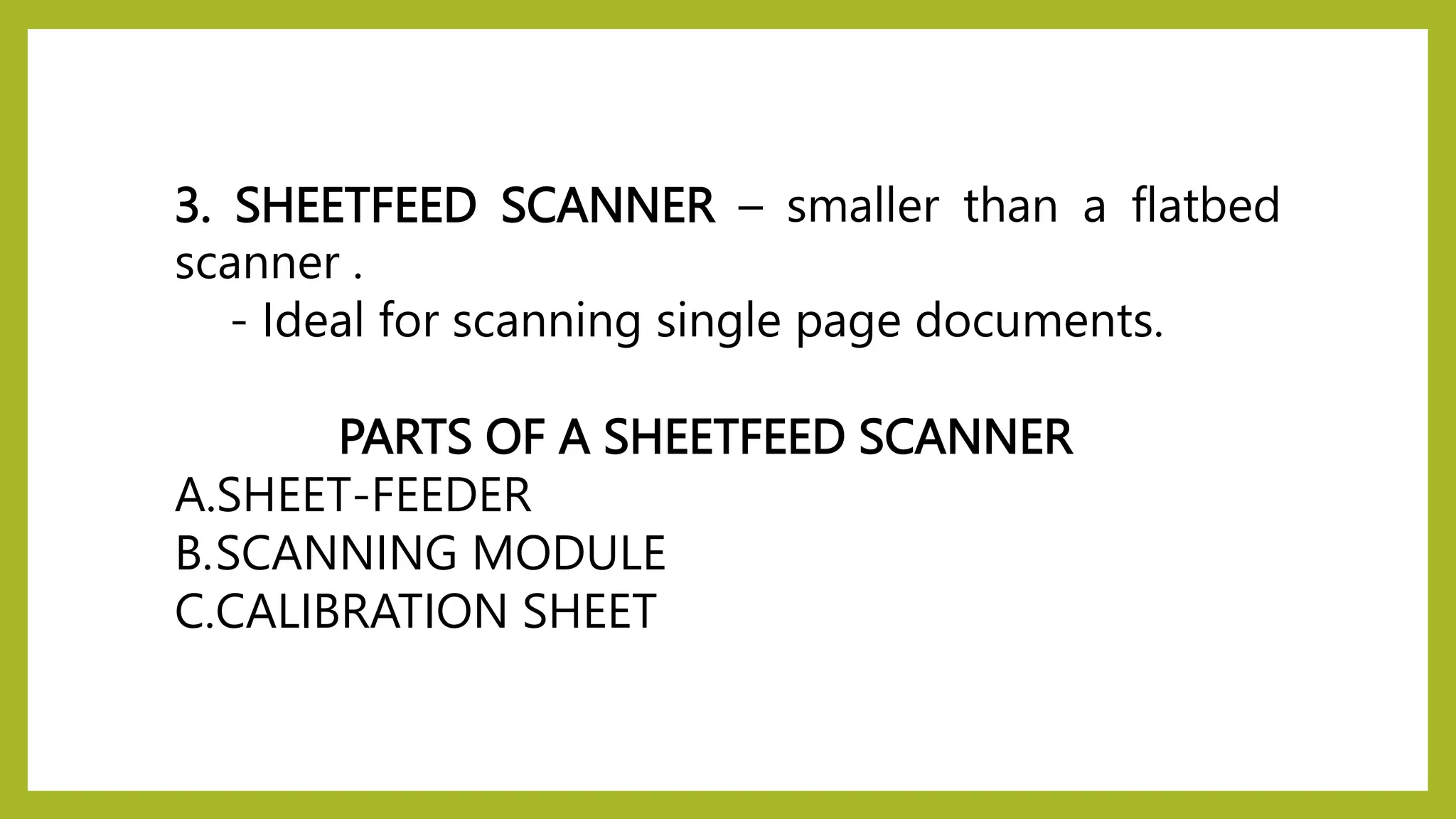 DIFFERENT TYPES OR CLASSIFICATION OF SCANNER | PPTX