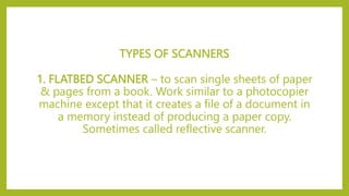 DIFFERENT TYPES OR CLASSIFICATION OF SCANNER | PPTX