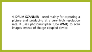 DIFFERENT TYPES OR CLASSIFICATION OF SCANNER | PPTX