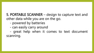 DIFFERENT TYPES OR CLASSIFICATION OF SCANNER | PPTX