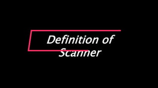 Scanners | PPTX
