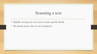 Reading Techniques, Scanning | PPTX