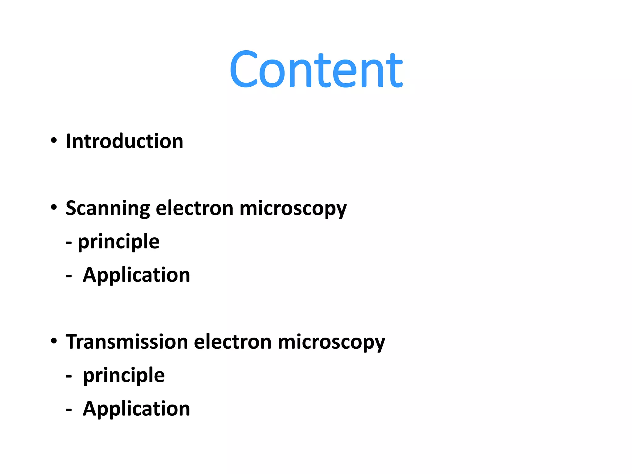 Scanning and transmission electron microscopy | PPTX