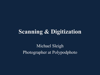 Scanning and Digitization | PPTX