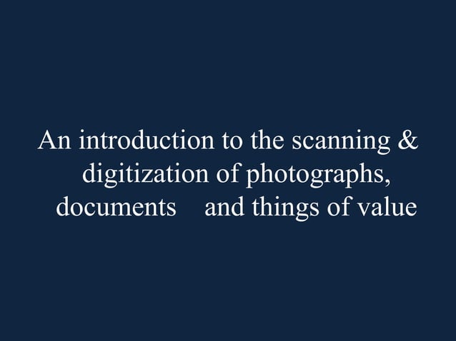 Scanning and Digitization | PPTX | Desktop Publishing | Computer Software and Applications