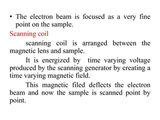 Scanning electron microscope | PPTX