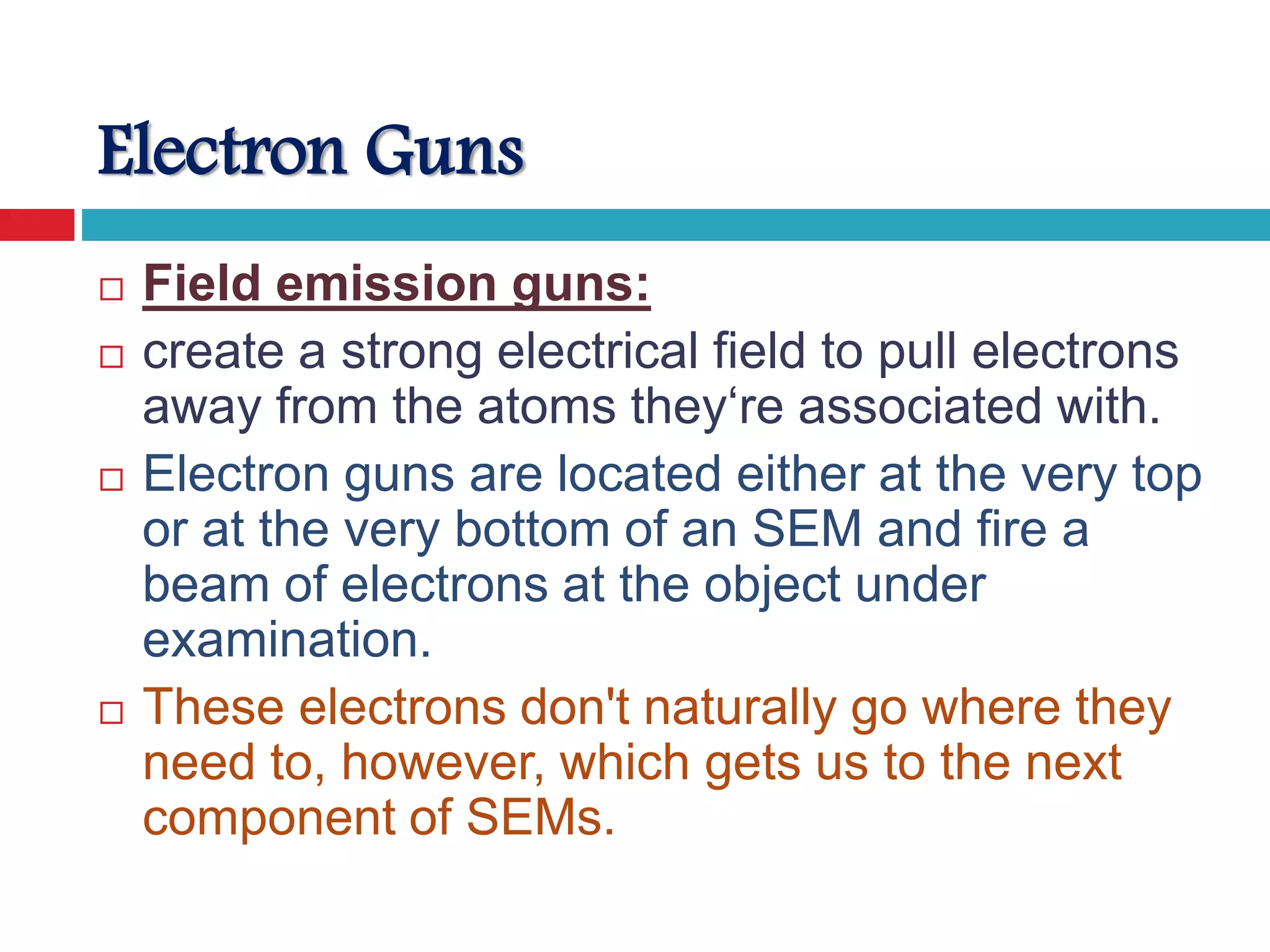 Scanning electron microscope | PPTX