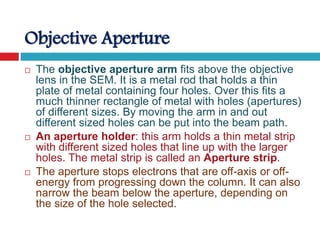 Scanning electron microscope | PPTX