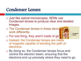 Scanning electron microscope | PPTX