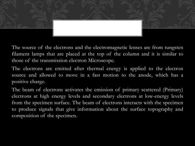 Scanning electron microscope | PPTX
