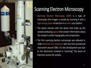 Scanning Electron Microscopy techniquess | PPT