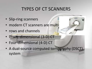 Scanning systems, CT Scan | PPTX