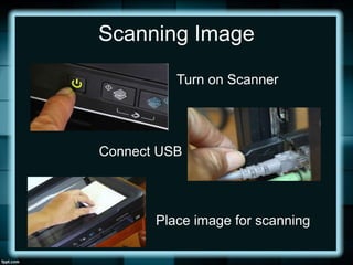 Scanning text and images using scanner | PPTX | Computing | Technology ...
