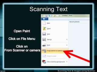 Scanning text and images using scanner | PPTX | Computing | Technology ...