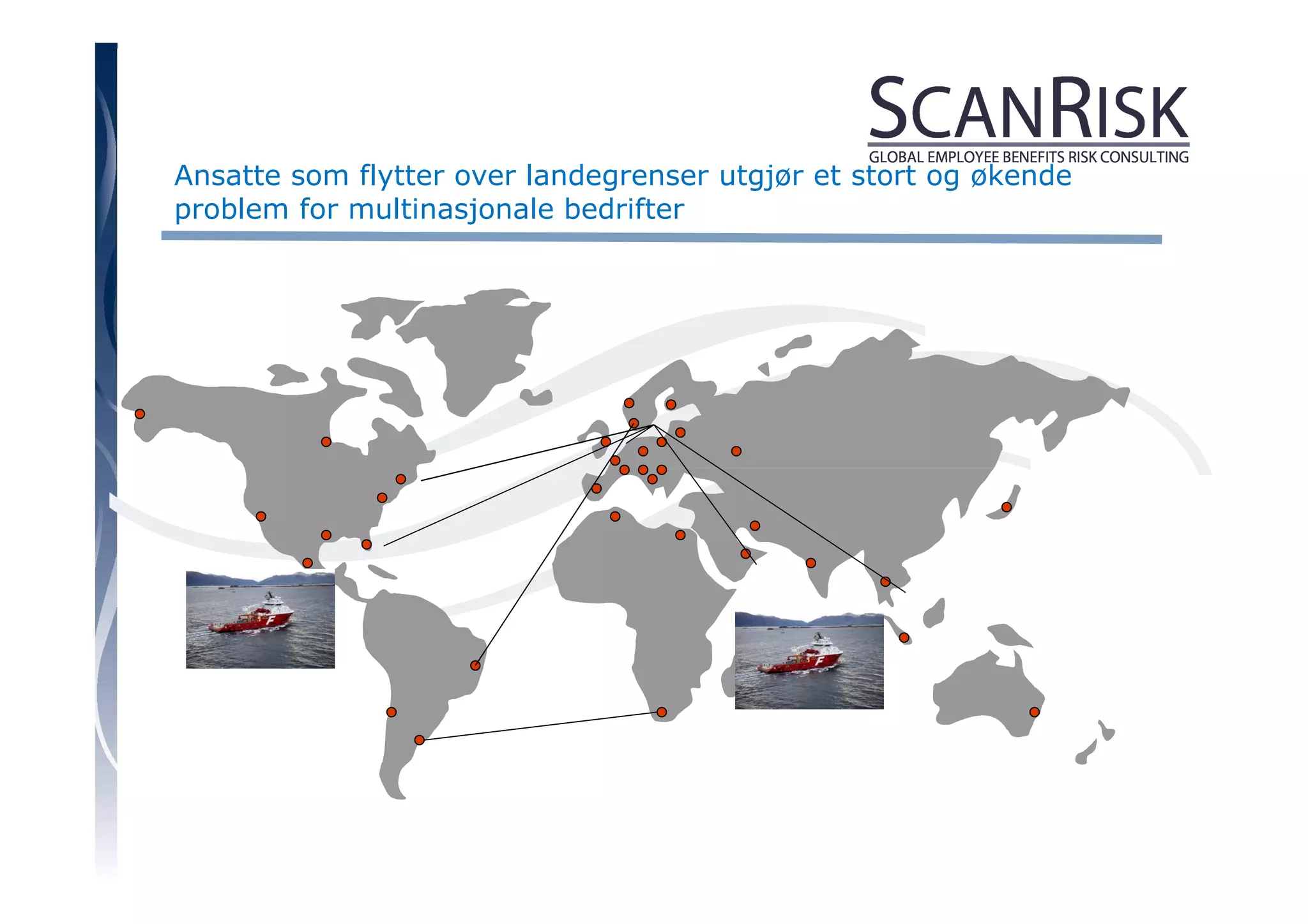 Scan risk expats og mobile ansatte | PPT