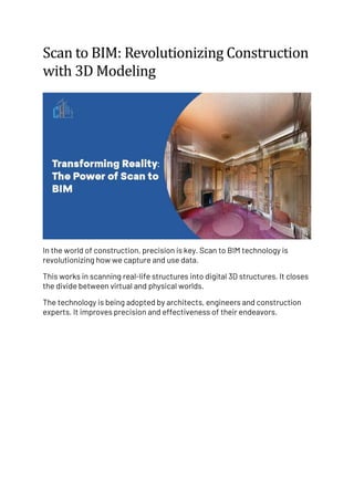 Scan to BIM Revolutionizing Construction with 3D Modeling | PDF