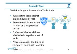 Scape project presentation - Scalable Preservation Environments | PPTX