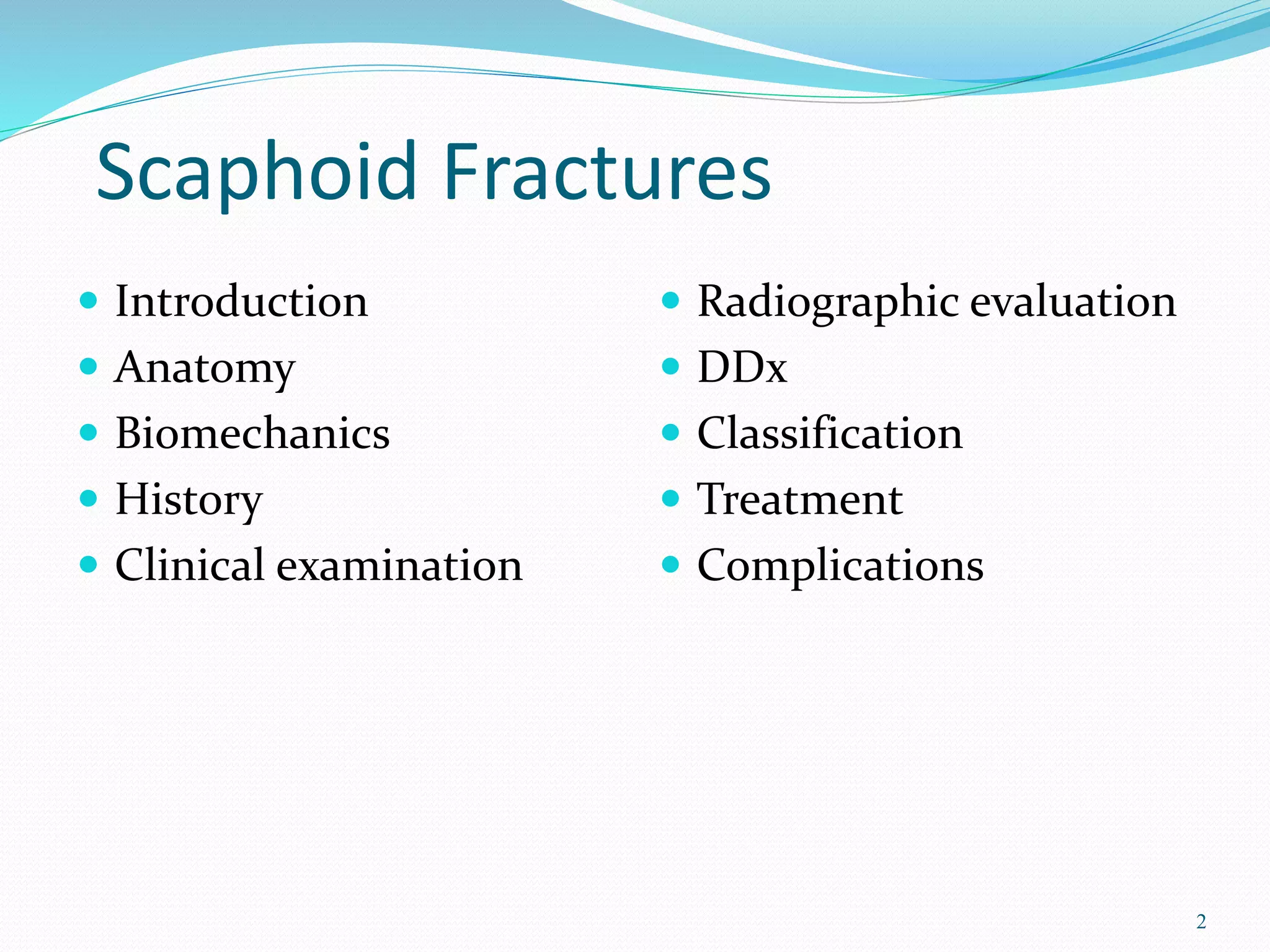 Scaphoid fractures | PPTX