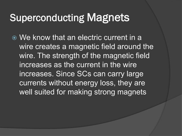 Applications of Superconductivity | PPTX | Chemistry | Science