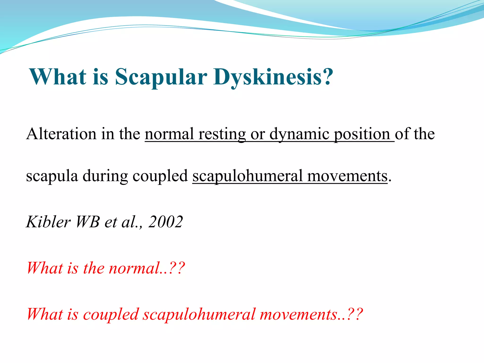 Scapular Dyskinesis.pptx