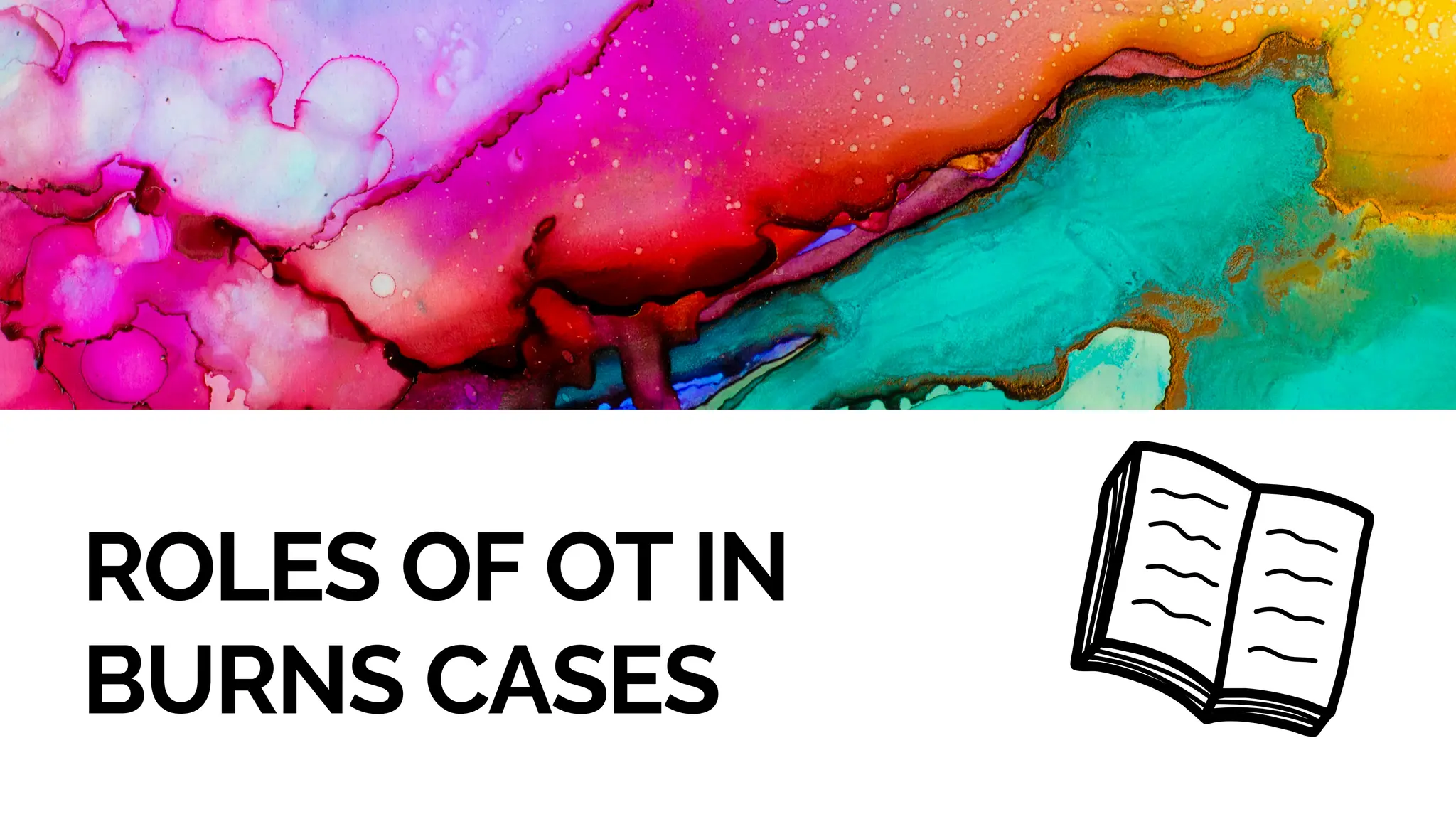 Burn and Scar management in occupational therapy | PDF