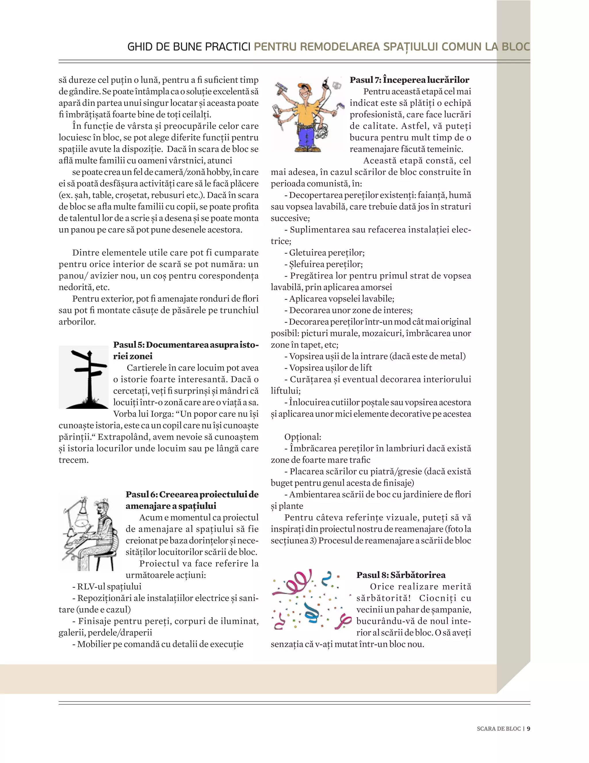 Scara de bloc - cum sa remodelezi cultural o scara de bloc | PDF