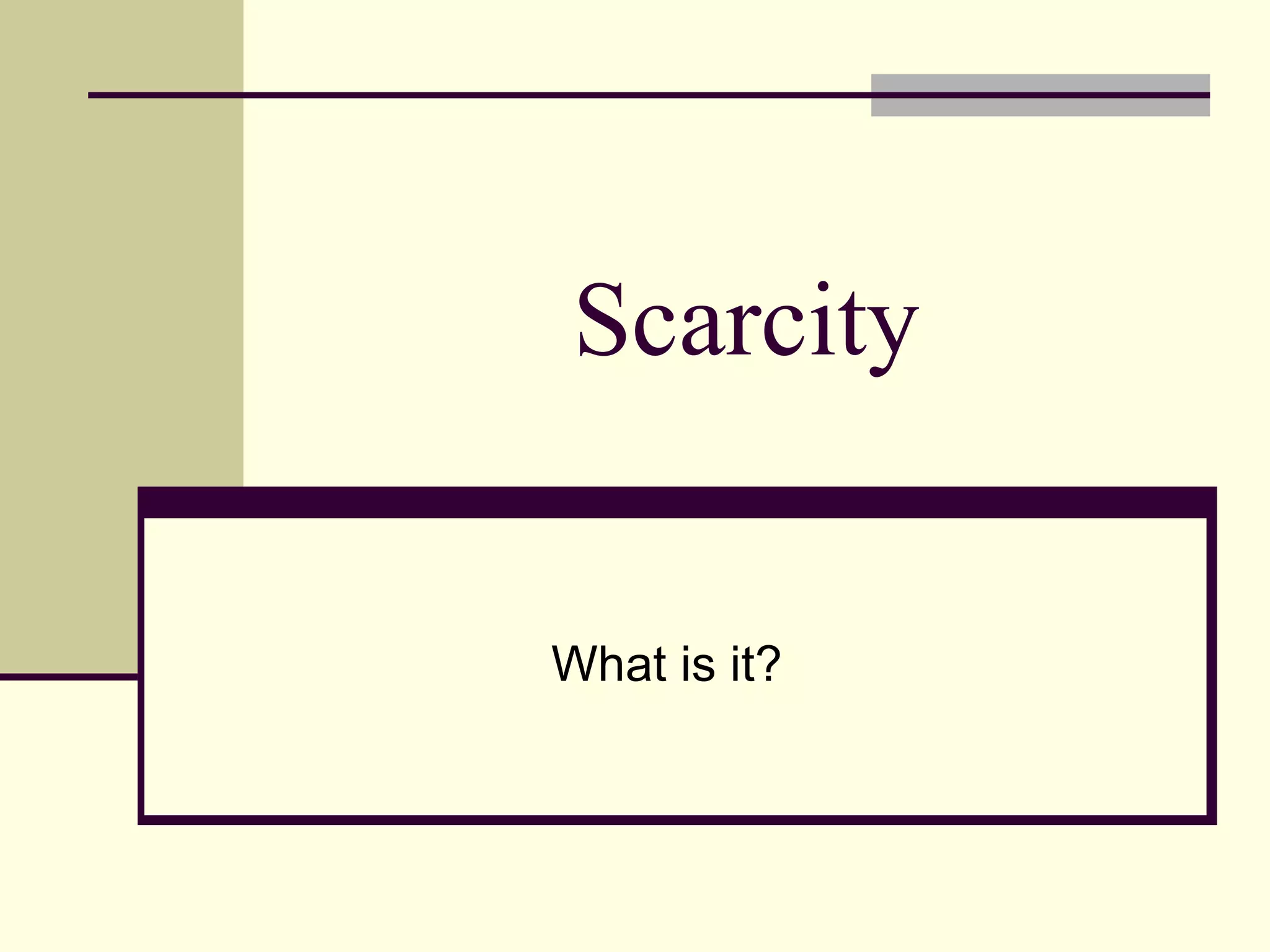Scarcity | PPT