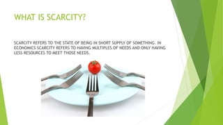Scarcity | PPTX