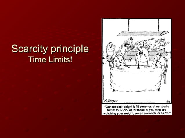Scarcity chapter 7 cialdini feb 2011 | PPT