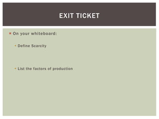 Scarcity Factors of Production.ppt