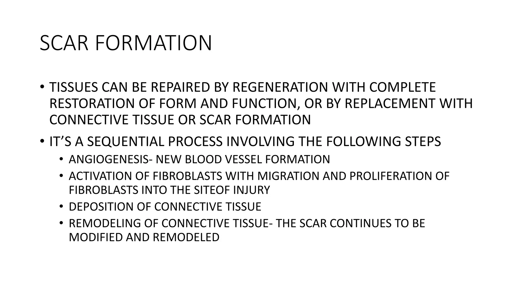 SCAR FORMATION AND TISSUE REPAIR notes.pptx