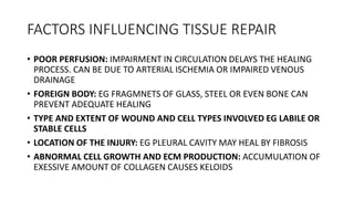 SCAR FORMATION AND TISSUE REPAIR notes.pptx