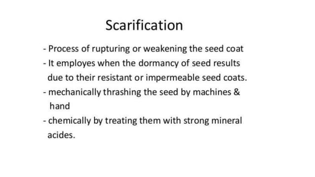 Scarification and stratification of seeds | PPTX