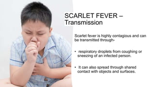 Scarlet Fever in Children and its complications | PPTX | Ear, Nose and ...