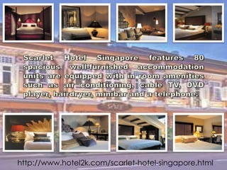 The Scarlet - Singapore | PPT