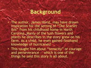 Short Stories—Scarlet ibis | PPT